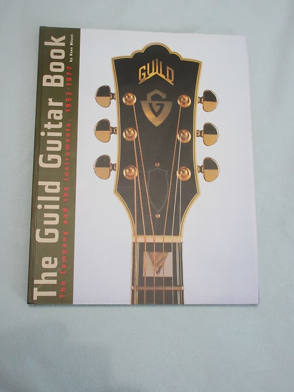 Guild Guitar Book: The Company and the Instruments, 1952-1977 | Reverb