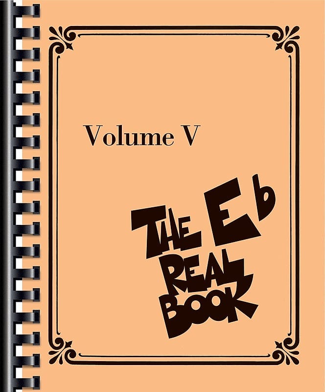 The Real Book Vol 5 E Flat Edition (Spiral Bound Book) | Reverb