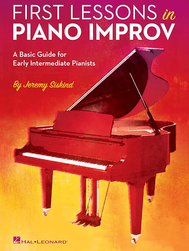 First Lessons in Piano Improv - A Basic Guide for Early | Reverb