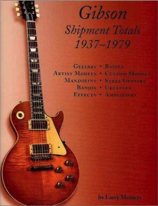 Gibson Shipment Totals 1937-1979 by Larry Meiners Softcover | Reverb