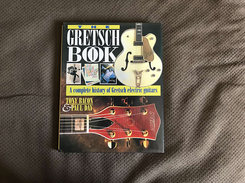 Miller Freeman/ Tony Bacon & Paul Day “ The Gretsch Book” | Reverb