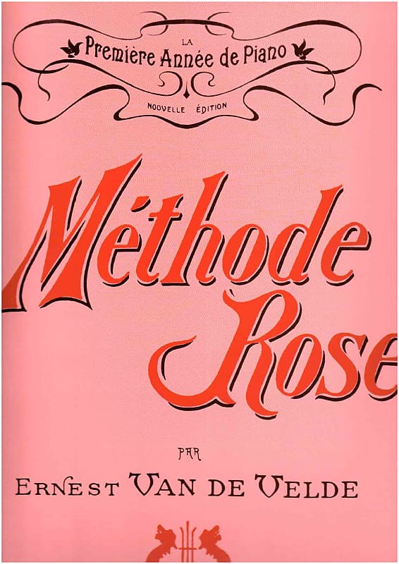 Méthode Rose piano 1ère année - Van de Velde Ernest (version | Reverb