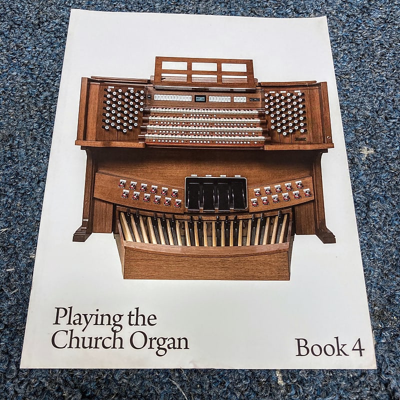 Playing The Church Organ - Book 4 | Reverb