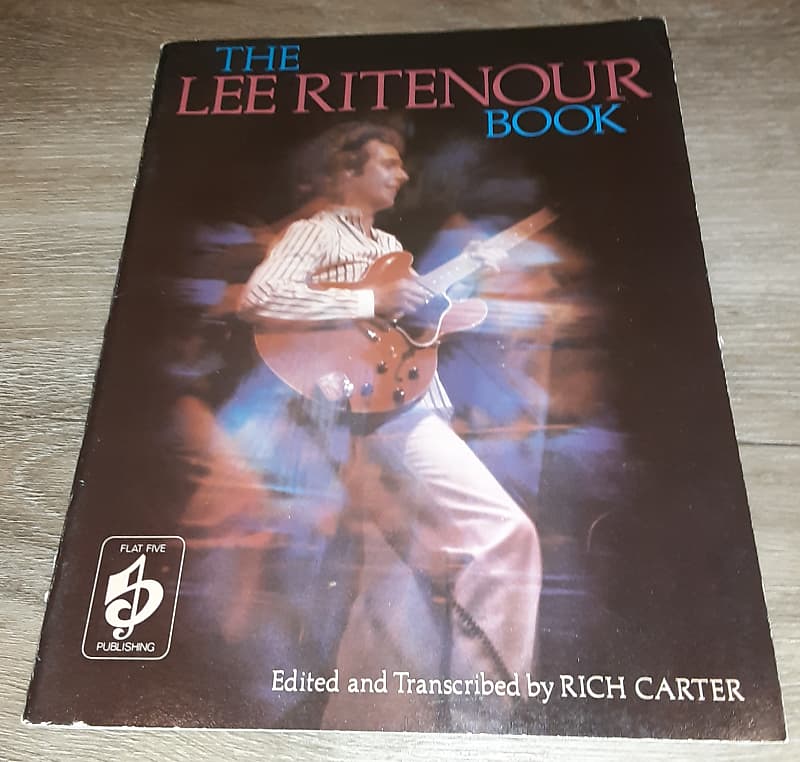 THE LEE RITENOUR GUITAR BOOK - FUSION JAZZ GUITAR BOOK - | Reverb