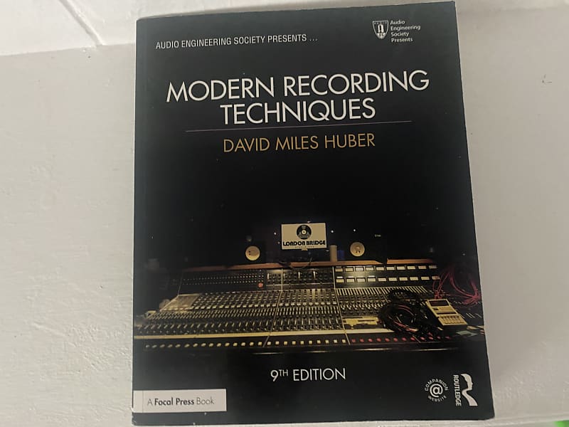 Modern Recording Techniques (9th Edition) by David Miles | Reverb