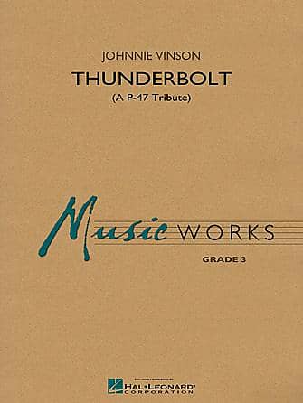 Thunderbolt (A P-47 Tribute) MusicWorks Grade 3 Score & Parts | Reverb