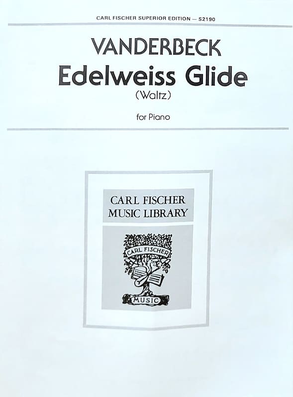 Sheet Music - Vanderbeck - Edelweiss Glide - Waltz - for | Reverb