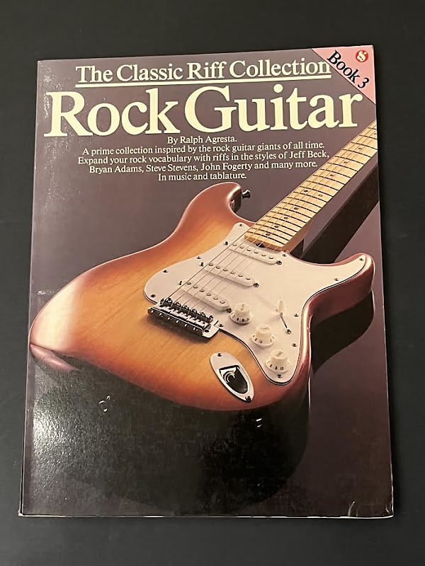 The Classic Riff Collection Rock Guitar Book 3 by Ralph | Reverb