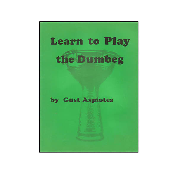 Learn to Play the Dumbeg - by Gus Aspiotes - TRY1123 | Reverb