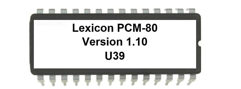 Lexicon PCM80 - Version 1.10 Update Upgrade Firmware EPROM | Reverb UK