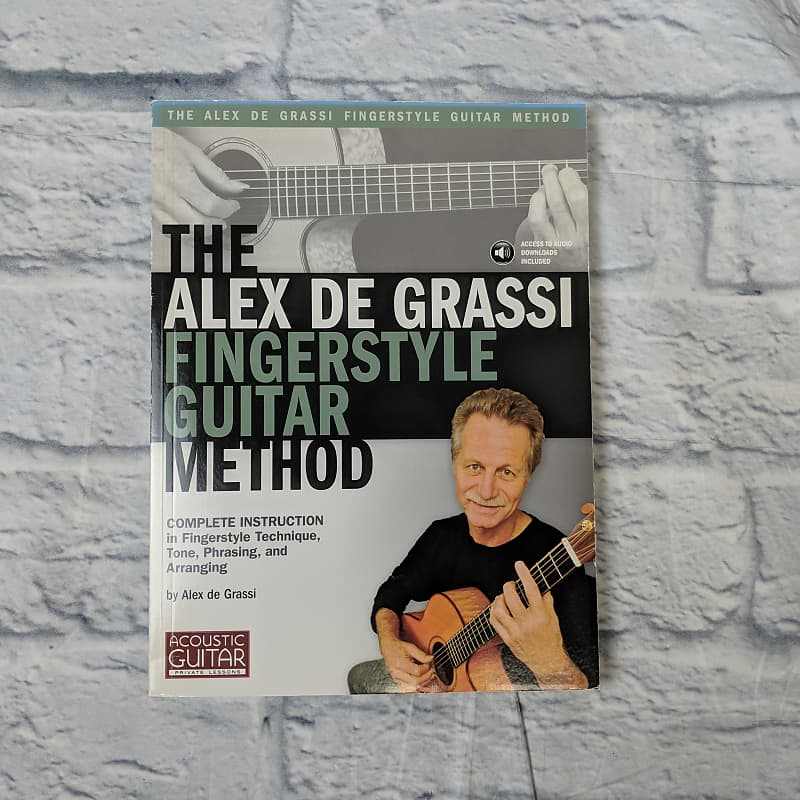 The Alex De Grassi Fingerstyle Guitar Method : Complete | Reverb