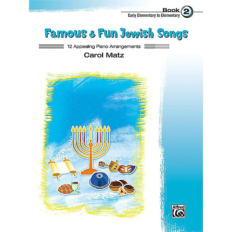 Alfred Famous & Fun Jewish Songs, Book 2 Early Elementary / | Reverb