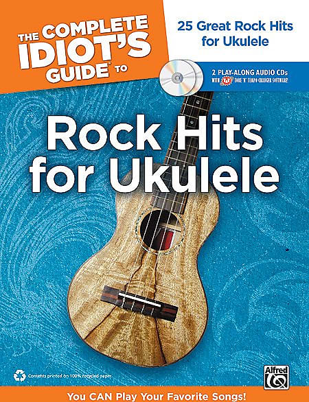 The Complete Idiot's Guide to Rock Hits for Ukulele: 25 Great | Reverb