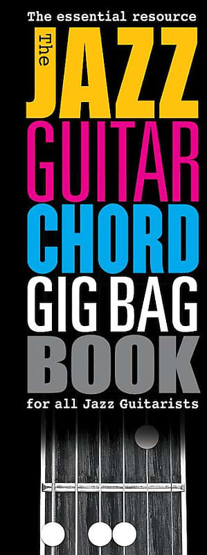 The Jazz Guitar Chord Gig Bag Book | Reverb