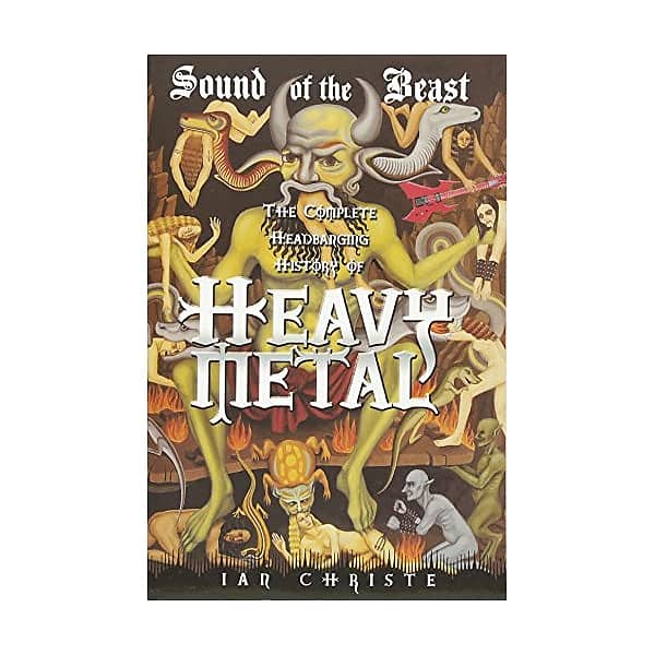 Sound of the Beast: The Complete Headbanging History | Reverb Canada