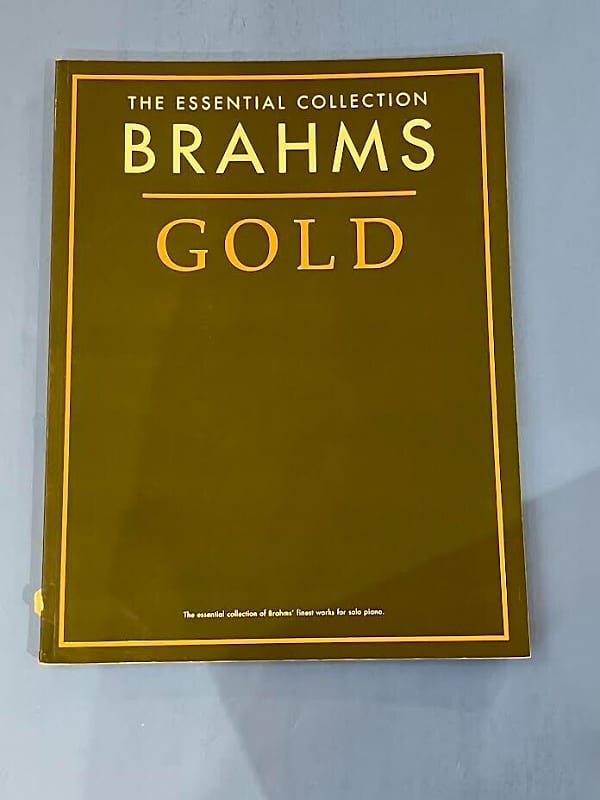 Brahms Gold The Essential Collection Solo Piano Book | Reverb
