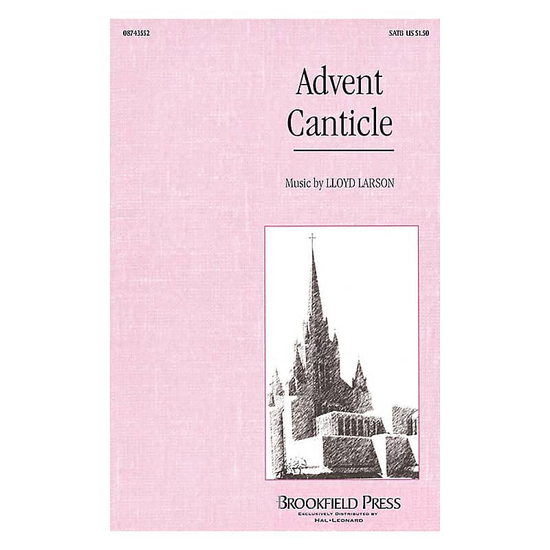 Hal Leonard Advent Canticle SATB arranged by Lloyd Larson | Reverb