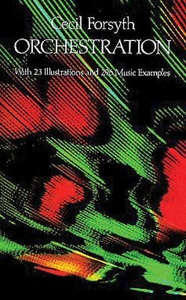 Orchestration: With 23 Illustrations and 296 Music Examples | Reverb