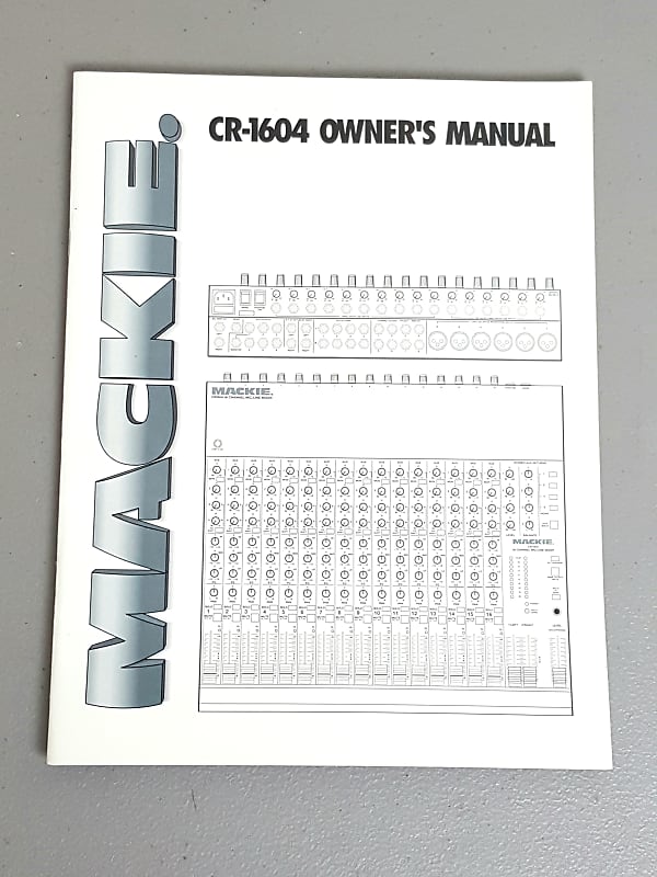 Mackie CR-1604 16-channel Mixer - Original Owner's Manual | Reverb