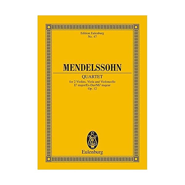 String Quartet 1 Op. 12 Efl Maj Felix Mendelssohn | Reverb