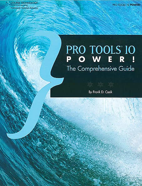 Pro Tools 10 Power!: The Comprehensive Guide | Reverb