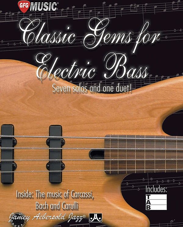Classic Gems for Electric Bass: Seven Solos and One Duet: | Reverb