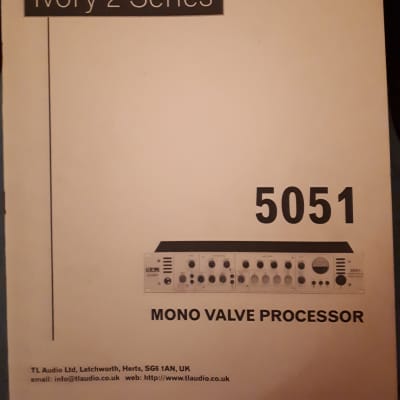 User Manual for TL Audio 5051 Mono Valve Processor Ivory 2 | Reverb UK