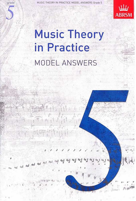 Music Theory In Practice - Model Answers - ABRSM Grade 5 | Reverb