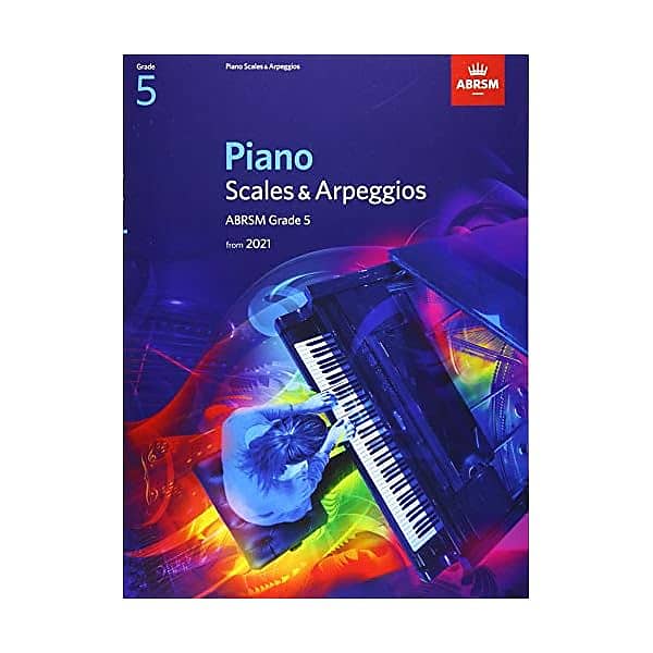 Piano Scales & Arpeggios, ABRSM Grade 5: from 2021 (ABRSM | Reverb UK