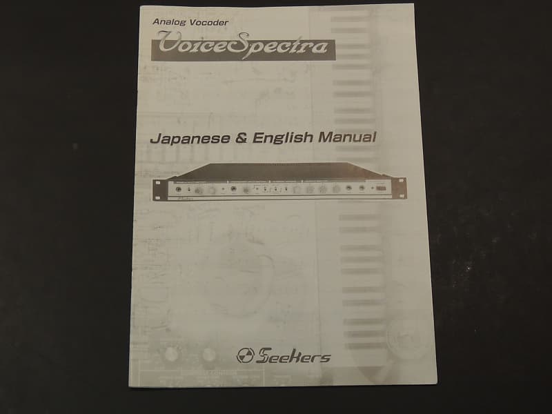 SeeKers Voice Spectra Analog Vocoder Manual English & | Reverb