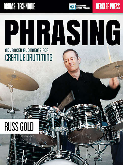 Phrasing Advanced Rudiments For Creative Drumming | Reverb