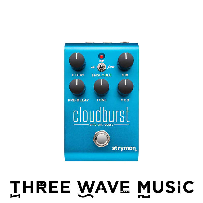 Strymon Cloudburst - Ambient Reverb [Three Wave Music] | Reverb