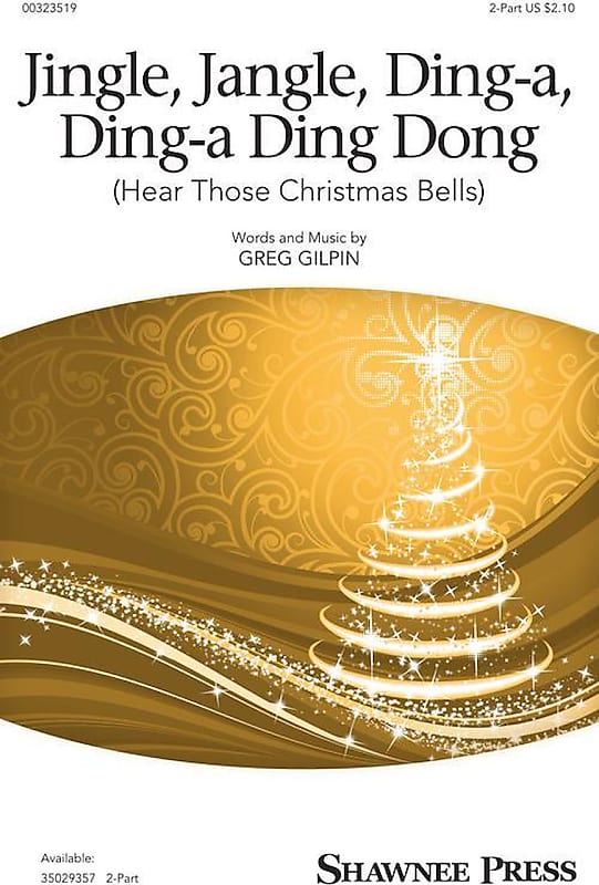 Jingle, Jangle, Ding-a, Ding-a Ding Dong (Hear Those | Reverb