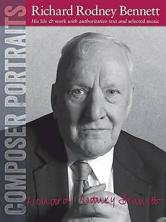 Composer Portraits Richard Rodney Bennett His Life Work With | Reverb