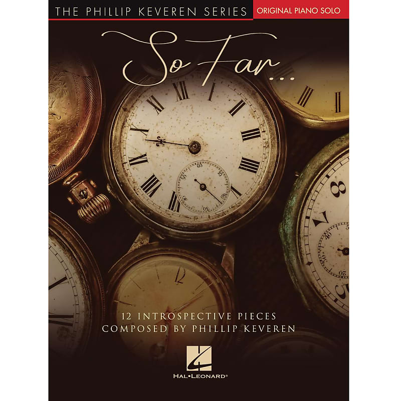 Hal Leonard HL00366023 So Far... 12 Introspective Pieces - | Reverb