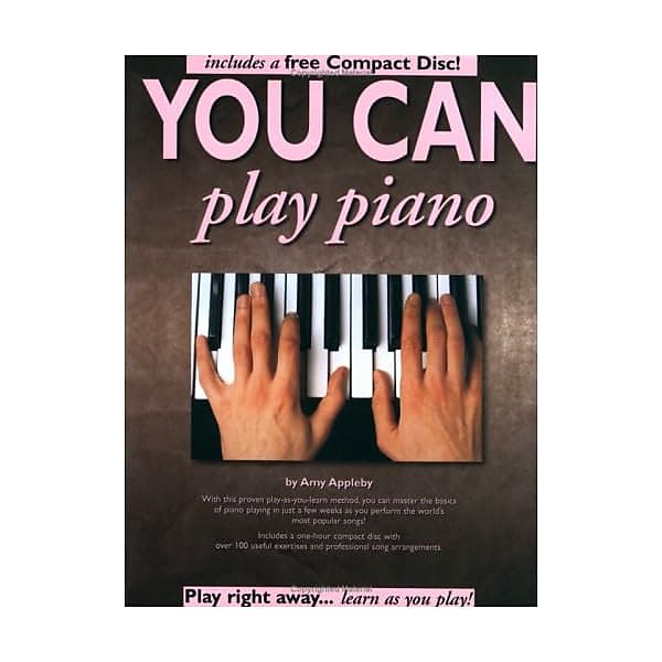 You Can Play Piano (with Audio CD) (You Can) Amy Appleby | Reverb